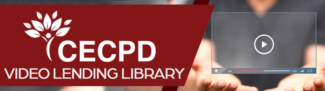 CECPD: Video Lending Library